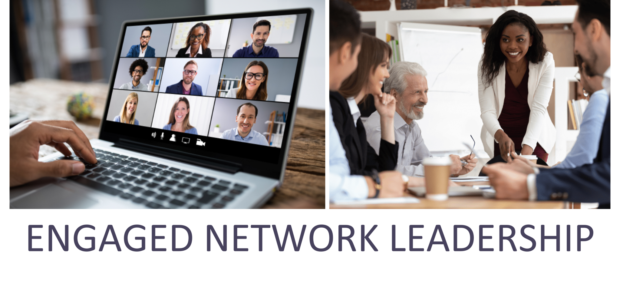 Engaged Network Leadership – MeetingMoreMinds